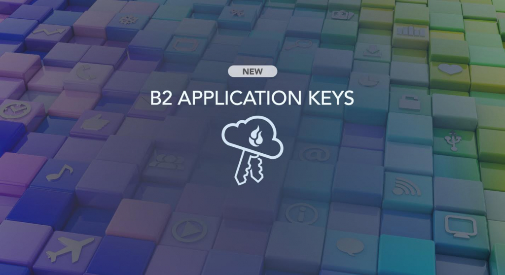 How to Use B2 Cloud Storage Application Keys